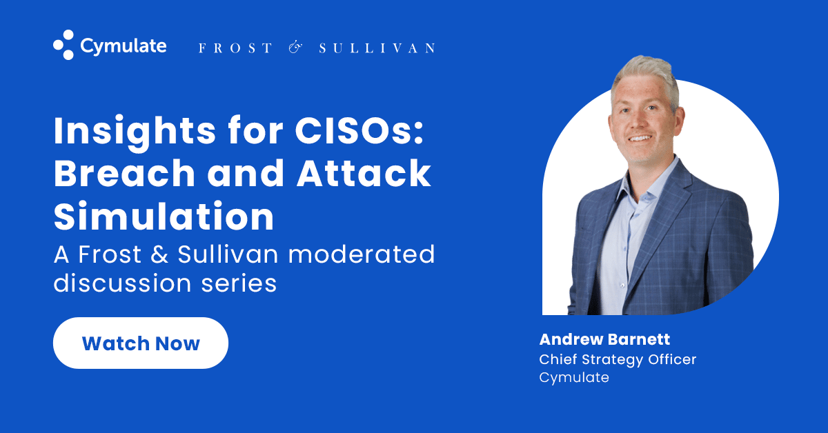 Breach and Attack Simulation Webinar | Cymulate