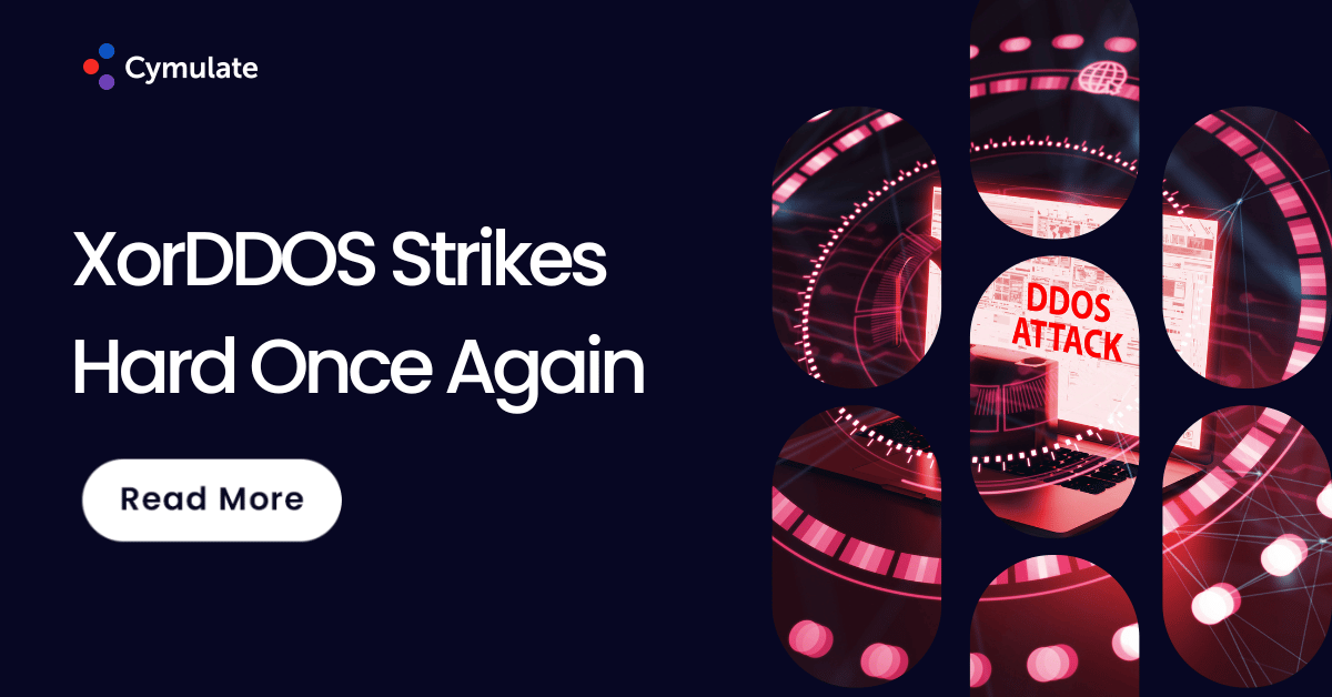 XorDDOS Strikes Hard Once Again - Cymulate