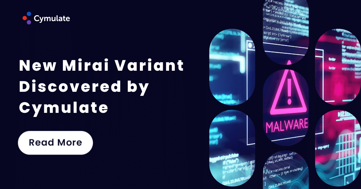 New Mirai Variant Discovered by Cymulate - Cymulate